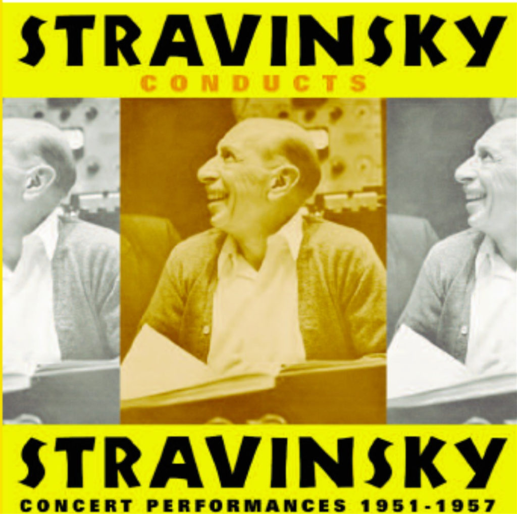 STRAVINSKY CONDUCTS STRAVINSKY: CONCERT PERFORMANCES, 1951-1957 – Music ...