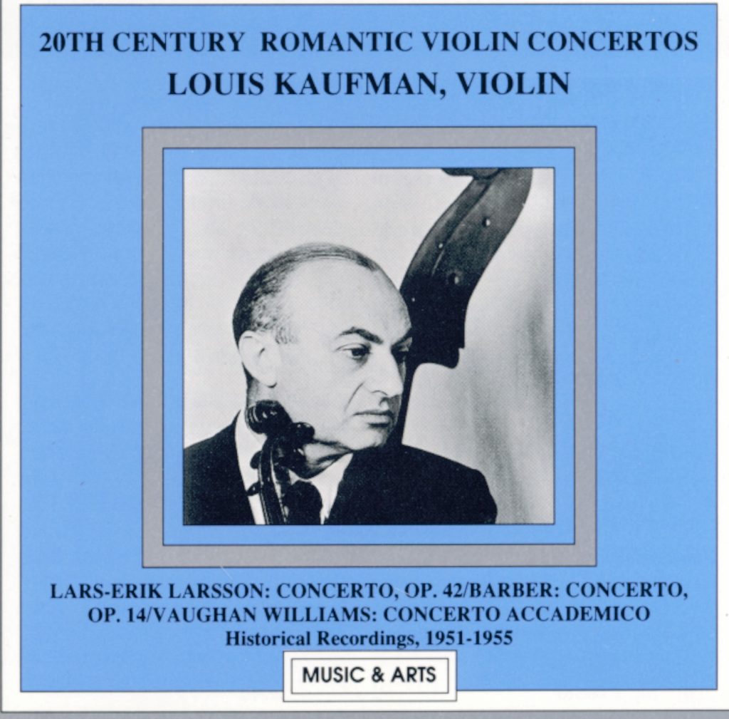 LOUIS KAUFMAN PLAYS 20th-CENTURY ROMANTIC VIOLIN CONCERTOS – Music and ...